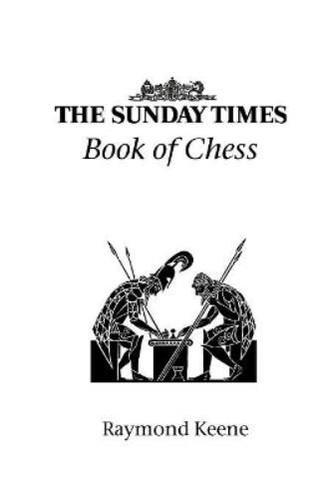 Raymond Keene The Sunday Times Book of Chess (Poche) 9781843821595 | eBay