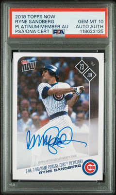 2018 TOPPS NOW PLATINUM MEMBER AUTOGRAPH RYNE SANDBERG PSA 10! POP 1 ...