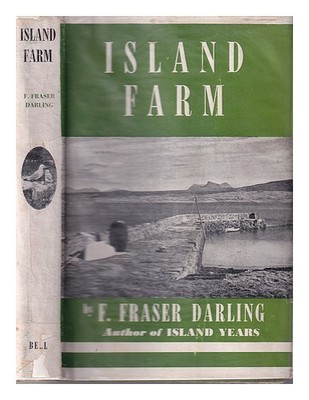 DARLING, F. FRASER (FRANK FRASER) (1903-1979) Island farm / di F ...