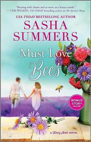 Must Love Bees (Honey Acres) - Paperback, by Summers Sasha - Good ...