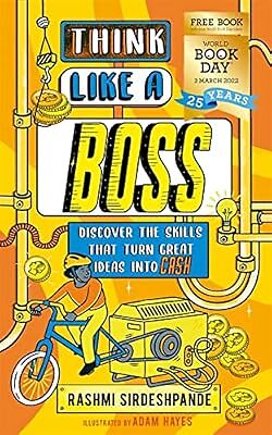 Think Like a Boss: Discover the skills that turn great ideas into CASH ...