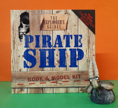 The Explorer's Guides: Pirate Ship ~ Book & Model Kit/juvenile/activity ...