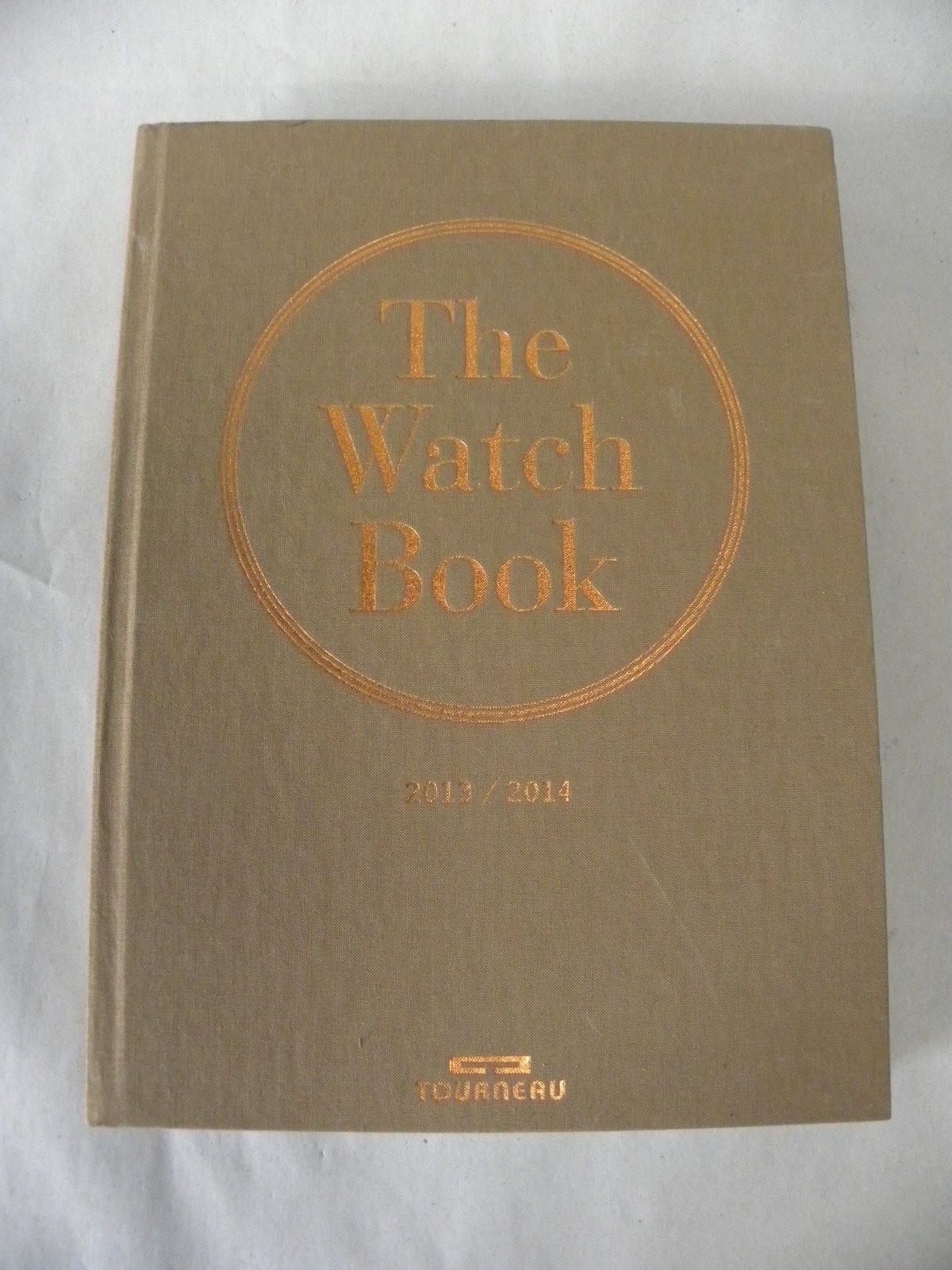 The Watch Book Tourneau 2013-2014 Hard Cover Book (A4) | eBay