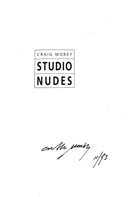 Studio Nudes : Selected Photographs, 1989-1992 by Craig Morey ...