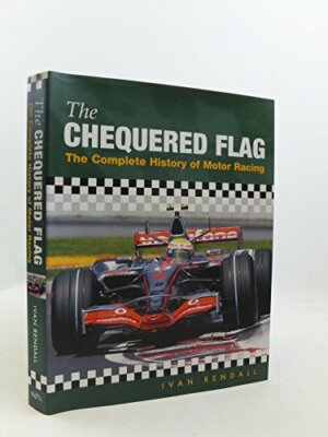 THE CHEQUERED FLAG by Rendall, Ivan Book The Fast Free Shipping | eBay