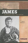 Jesse James: Legendary Rebel and Outlaw (Signature Lives: American F ...