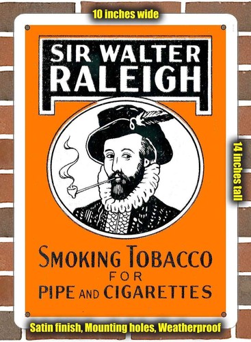 Metal Sign - 1937 Sir Walter Raleigh Tobacco- 10x14 inches | eBay