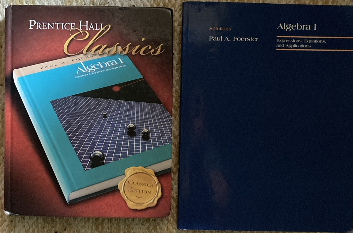 Paul Forester Algebra 1 TEXTBOOK And SOLUTIONS Manual by Prentice-Hall ...
