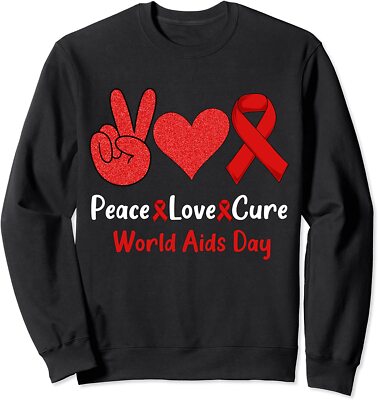 Peace Love Cure World Aids Day HIV And AIDS Awareness Unisex Crewneck ...