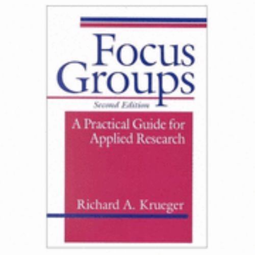 Focus Groups : A Practical Guide for Applied Research by Richard A ...