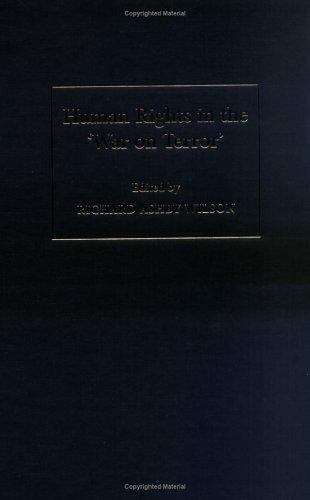 Human Rights in the 'War on Terror' by Richard Ashby Wilson (2005 ...