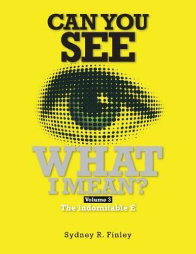 Can You See What I Mean Ser.: Can You See What I Mean Vol 3 : The ...