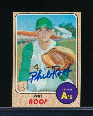1968 Topps #484 Phil Roof high # EXMT or better signed auto autograph ...