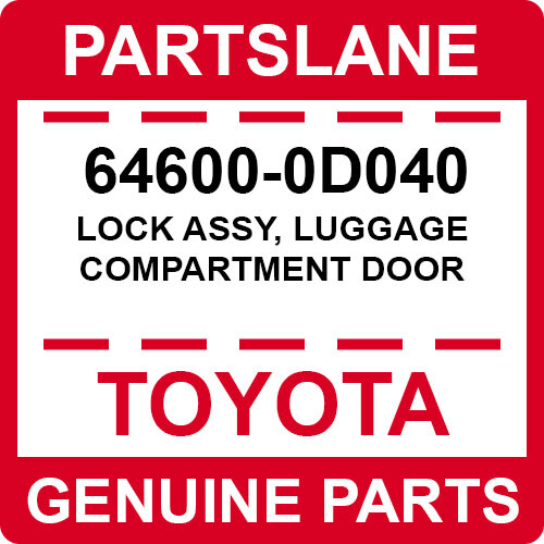 64600-0D040 Toyota OEM Genuine LOCK ASSY, LUGGAGE COMPARTMENT DOOR | eBay