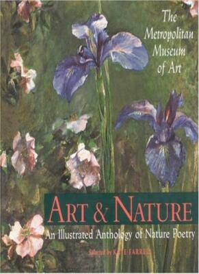 Art And Nature: Illustrated Anthology of Nature Poetry-Kate Farrell ...