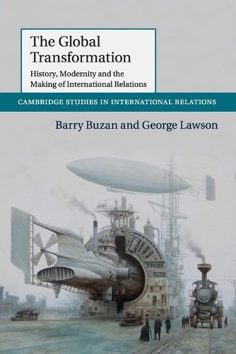 Barry Buzan George Lawson Global Transformation (Paperback) (UK IMPORT ...