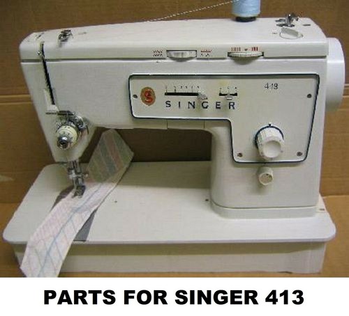 Original Singer 413 Sewing Machine Replacement Repair Parts | eBay