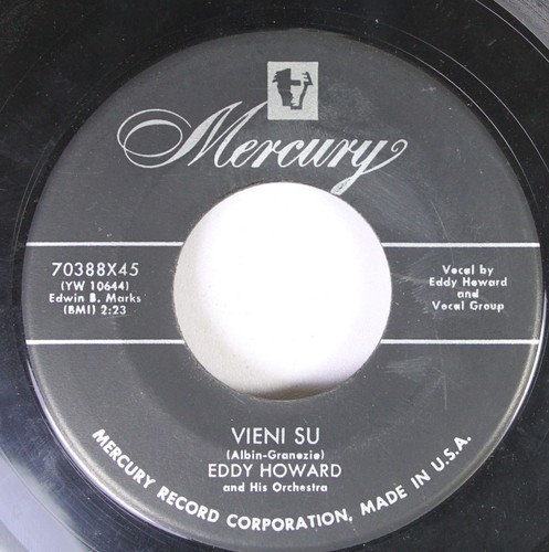 50'S & 60'S 45 Eddy Howard - Vieni Su / Don'T Worry Baby On Mercury | eBay
