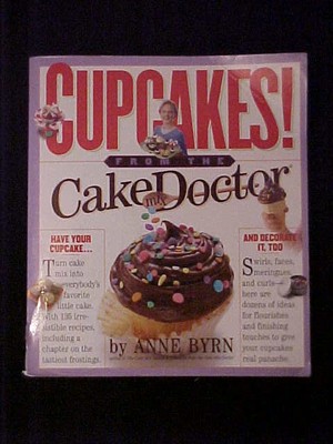 CUPCAKES! from the Cake Mix Doctor Cookbook, by Anne Byrn 64086 | eBay