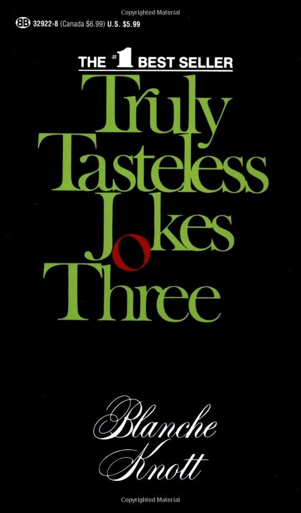 Truly Tasteless Jokes Three 9780345329226| eBay