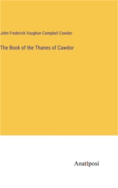 The Book of the Thanes of Cawdor (Hardback or Cased Book) | eBay