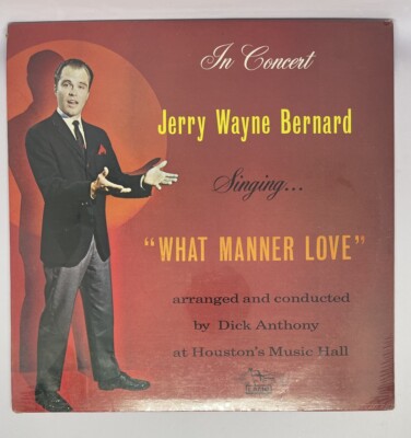 SEALED LP Jerry Wayne Bernard “What Manner Love” Goss Brothers 2 Songs ...