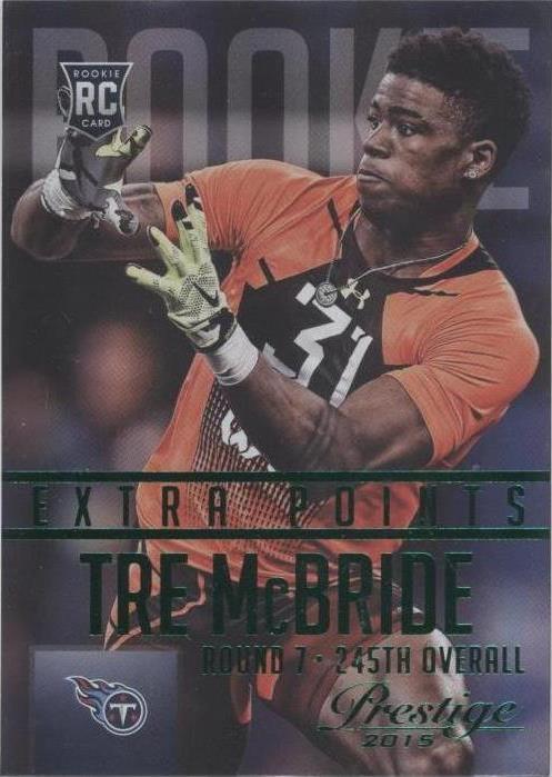2015 Panini Prestige - Rookie Tre McBride #294 Extra Points Green (RC) for sale online | eBay