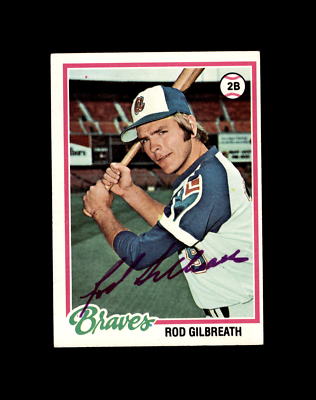 1978 Topps #217 Rod Gilbreath Signed Auto (A01) | eBay