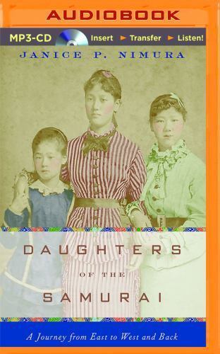 Daughters of the Samurai : A Journey from East to West and Back by ...