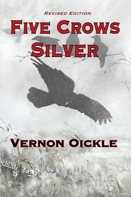 Vernon Oickle | Five Crows Silver | Taschenbuch | Englisch (2024) | eBay.de