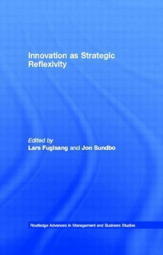 Routledge Advances in Management and Business Studies: Innovation As ...