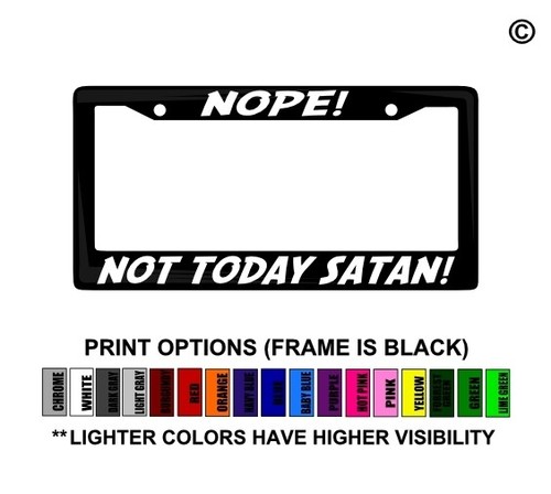 Nope Not Today Satan Blessed Christian License Plate Frame Car Decal ...