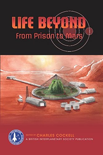 LIFE BEYOND: FROM PRISON TO MARS By Charles Cockell **BRAND NEW ...