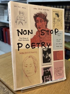 Non Stop Poetry The Zines of Mark Gonzales 2014 Printed Matter Japan | eBay