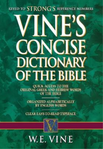 W. E. Vine Vine's Concise Dictionary of Old and New Test (Paperback ...