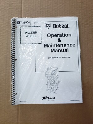 Bobcat Packer Wheel Excavator Attachment Operation & Maintenance Manual ...