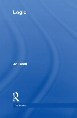 Logic: The Basics by Beall, Jc; Logan, Shay Allen | eBay