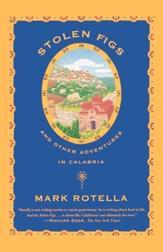 Mark Rotella Stolen Figs (Tascabile) 9780865476967 | eBay