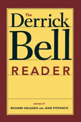 The Derrick Bell Reader 9780814719701| eBay