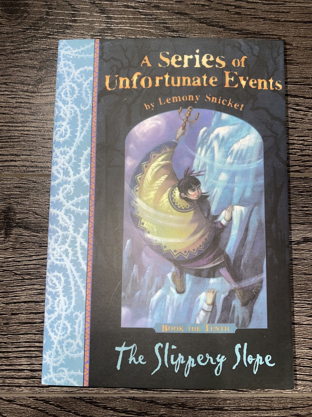 The Slippery Slope Lemony Snicket