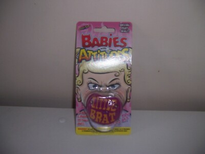 Babis with attitude little brat pacifier New | eBay