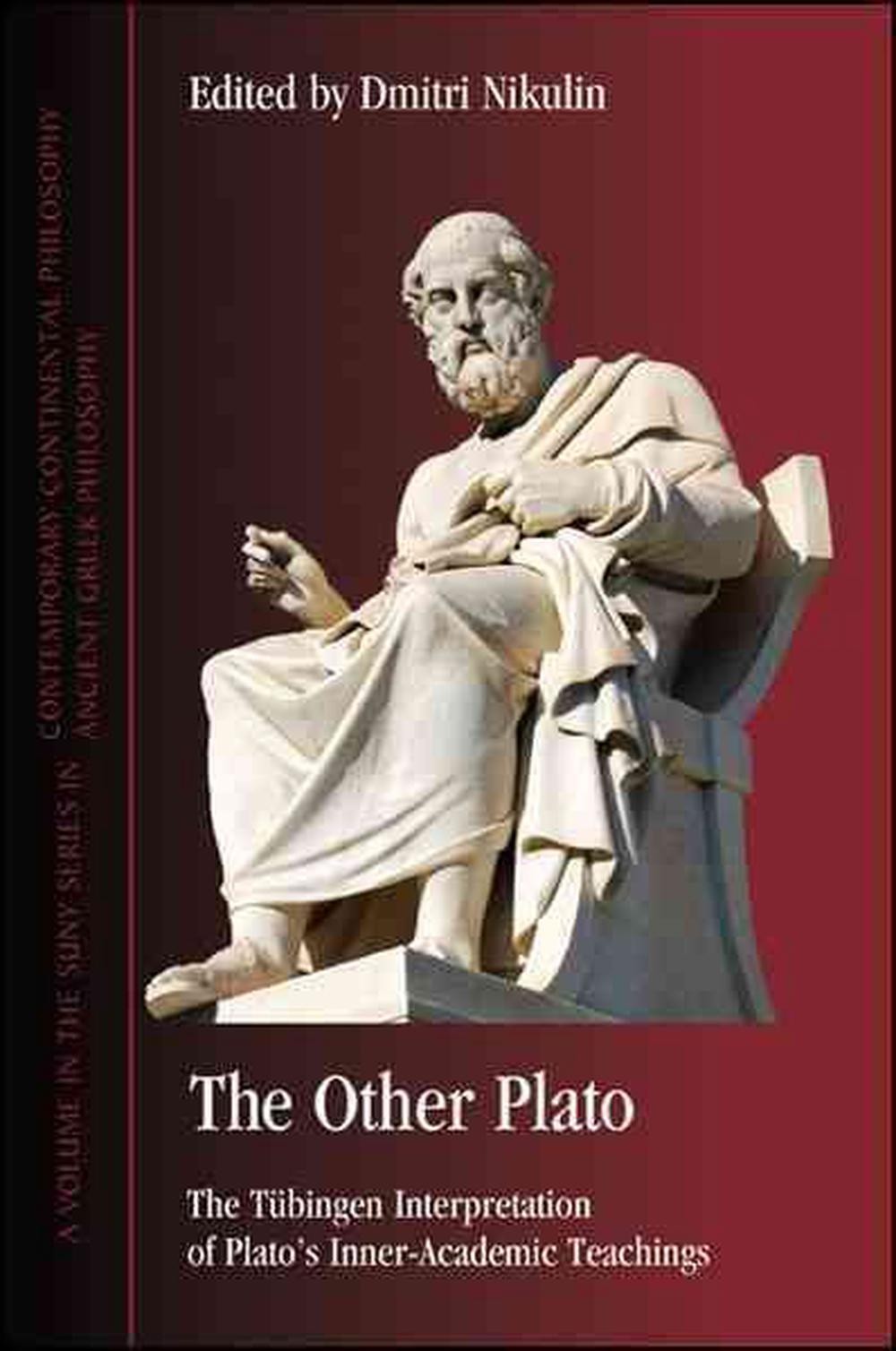 Suny Series in Contemporary Continental Philosophy Ser.: Other Plato : The Tübingen ...