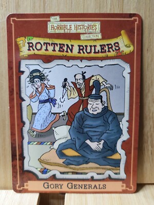Horrible Histories🏆Wild'n'Wicked #42 ROTTEN RULERS "Gory Generals" Card ...