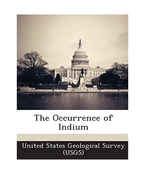 The Occurrence of Indium, United States Geological Survey (USGS ...
