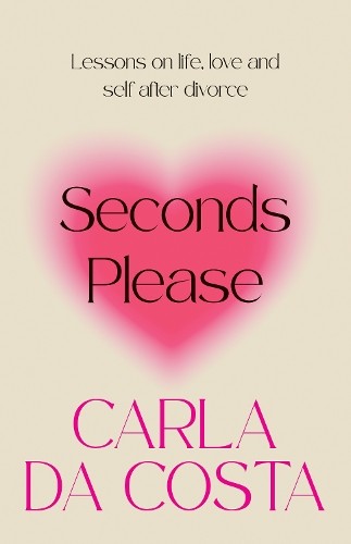 Carla Da Costa Seconds Please (Paperback) (UK IMPORT) 9780645139297| eBay