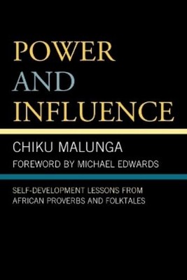 Chiku Malunga Power and Influence (Paperback) (UK IMPORT) 9780761858720 ...