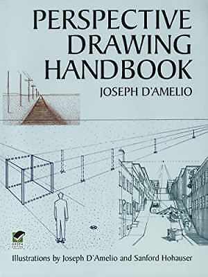 Perspective Drawing Handbook (Dover - Paperback, by Joseph D'Amelio ...