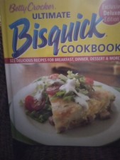 Betty Crocker Ultimate Bisquick Cookbook : 323 Delicious Recipes for ...