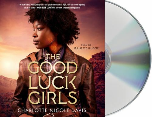 The Good Luck Girls Ser.: The Good Luck Girls by Charlotte Nicole Davis ...