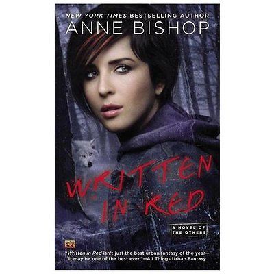 Written in Red [A Novel of the Others] [ Bishop, Anne ] Used - Very ...